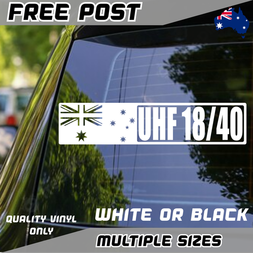 UHF 18/40 Sticker Decal Window Car Caravan Australia Flag Adventure ...