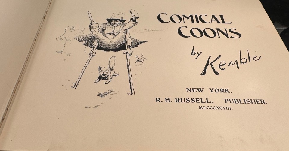 COMICAL COONS/1898/E.W. Kemle. 1ST EDITION. Rare book of Illustrations ...