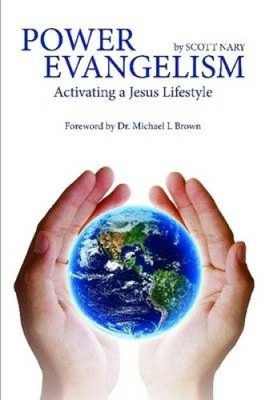 Power Evangelism "Activating a Jesus Lifestyle" by Nary, Scott ...