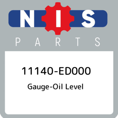 11140-ED000 Nissan Gauge-oil level 11140ED000, New Genuine OEM Part | eBay