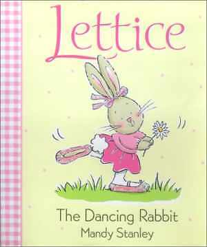 Lettice, the Dancing Rabbit - Hardcover, by Stanley Mandy - Good ...