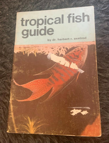 DR. HERBERT R. AXELROD. TROPICAL FISH GUIDE. 1970 | eBay