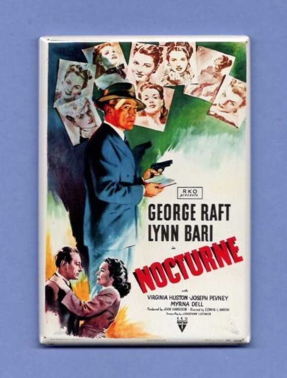 NOCTURNE MOVIE POSTER *2X3 FRIDGE MAGNET* GEORGE RAFT LYNN BARI ...