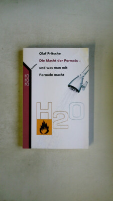 103863 Olaf Fritsche DIE MACHT DER FORMELN - UND WAS MAN MIT FORMELN ...