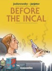 Before the Incal by Jodorowsky New 9781594659010 Fast Free Shipping ...
