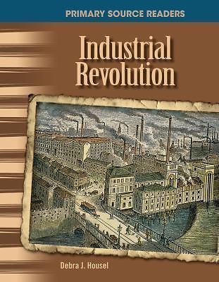 Industrial Revolution by Debra J. Housel (2007, Trade Paperback) for ...