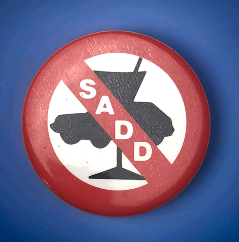 SADD Students Against Drunk Driving Vintage Pin Button | eBay