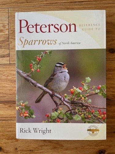 Peterson Reference Guide to Sparrows of North America by Rick Wright ...