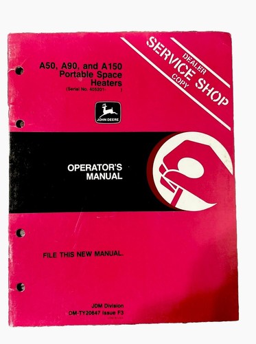 John Deere A50,A90,A150 Portable Space Heater OMTY20647 Operators ...