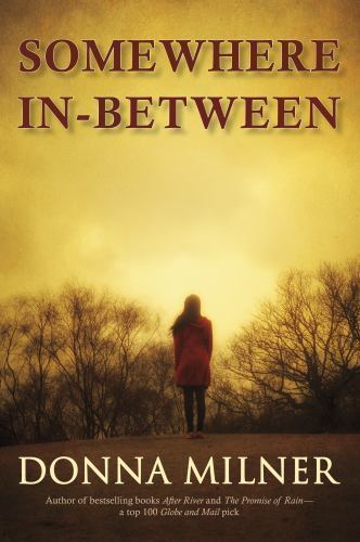 Somewhere in Between by Milner, Donna 9781927575383| eBay