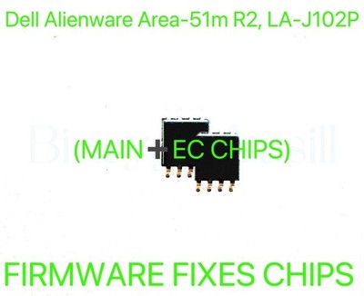 Dell Alienware Area-51m R2, FIRMWARE FIXES BIOS CHIP LA-J102P (MAIN EC ...