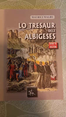Livre "LO TRESAUR DELS ALBIGESES" Revirat en Occitan M.MAGRE | eBay