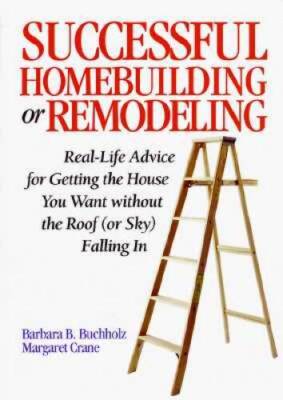 Successful Homebuilding and Remodeling - Paperback - GOOD 9780793128839 ...