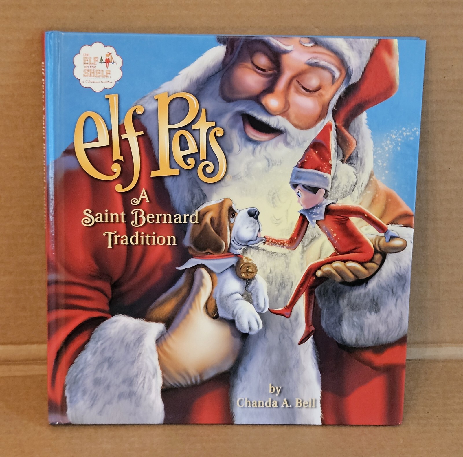 Elf Pets® : A St. Bernard Tradition by Chanda Bell (2016, Hardcover ...