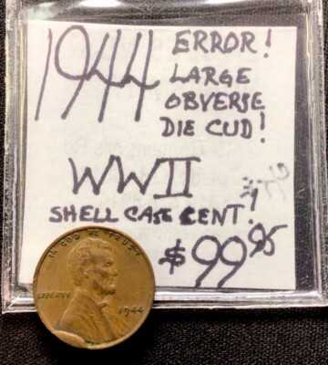 1944 Lincoln Penny Error! Large Obverse Die CUD! WWII. Shell Case Cent ...