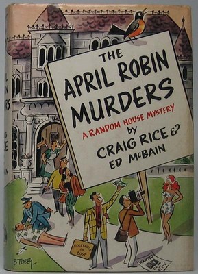 Craig RICE, Ed McBAIN / The April Robin Murders 1st Edition 1958 | eBay