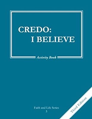 Credo: I Believe, Grade 5 3rd Edition Activity Book: Faith and Li | eBay