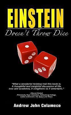 Einstein Doesn’t Throw Dice (The Einstein Terma) by Andrew John ...