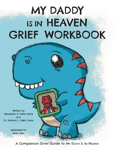 Shawna Della Cerra Alexander Della My Daddy is in Heaven (Paperback ...