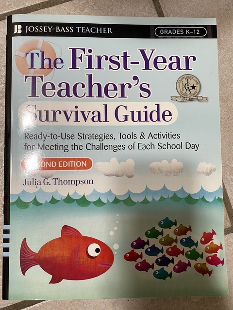 J-B Ed: Survival Guides: The First-Year Teacher's : Ready-to-Use ...