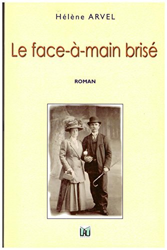 LE FACE-A-MAIN BRISE, Helene Arvel | eBay