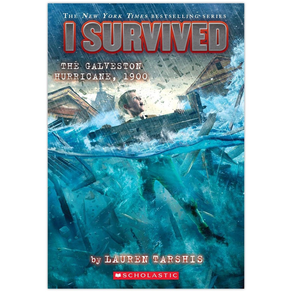 I Survived #21: I Survived The Galveston Hurricane by Lauren Tarshis ...