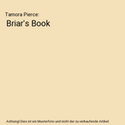 Briar's Book, Tamora Pierce 1932076573 | eBay.de