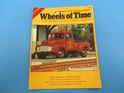 Wheels of Time Magazine March/April 1999 GMC Trucks Great Of Depression ...