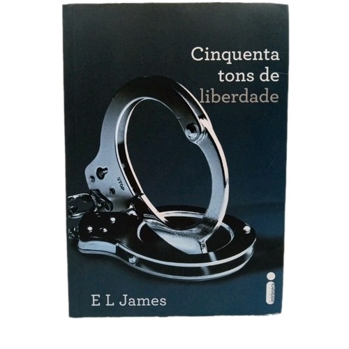Cinquenta Tons de Liberdade (Fifty Shades Freed) E. L. James Portuguese ...