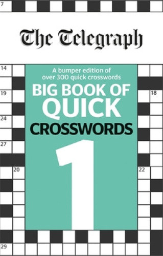 The Telegraph Big Book of Quick Crosswords 1 (The Telegraph Puzzle ...