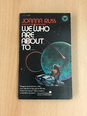 1977 Dell Book - We Who Are About To by Joanna Russ 1st Printing ...