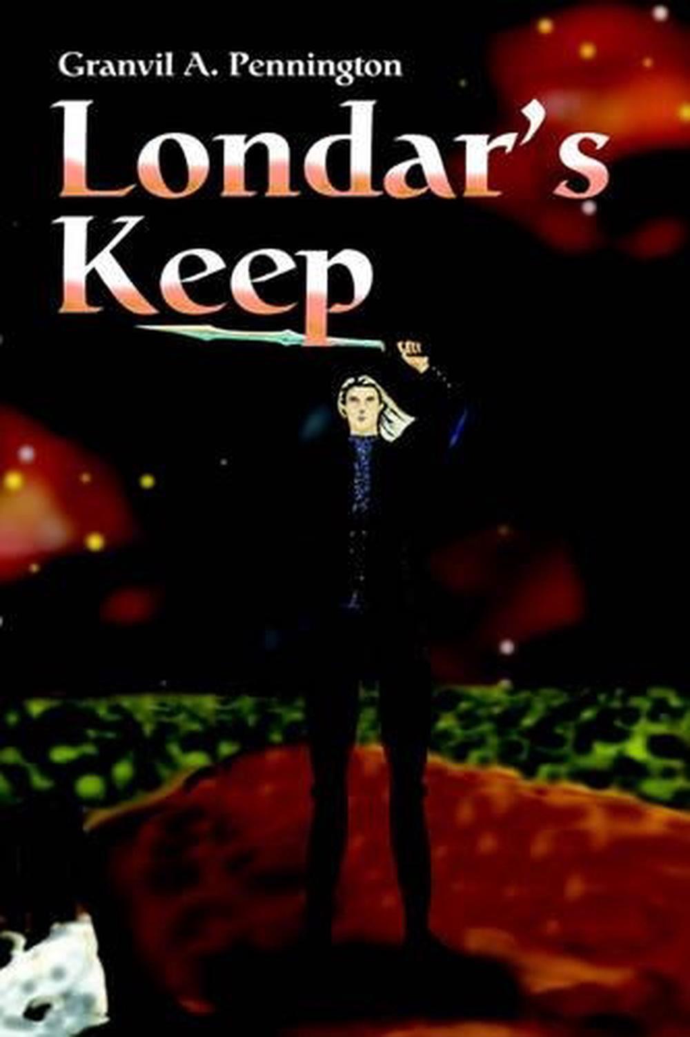 Londar's Keep by Granvil A. Pennington (English) Paperback Book | eBay