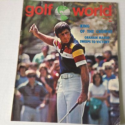 Golf World Magazine Graham Marsh King Of The Crowns May 6, 1977 ...