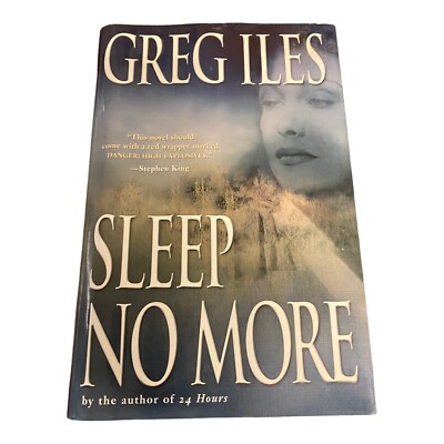 Sleep No More by Greg Iles (2002, Hardcover) First Edition ...
