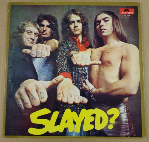 Slade SLAYED? Vinyl LP Album - 1972 Stereo - Polydor Records | eBay