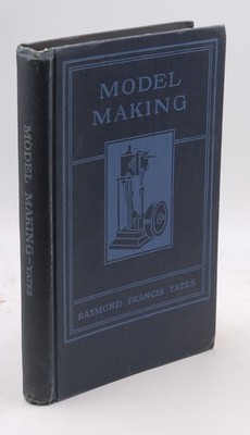 Model Making - Raymond Francis Yates Henley Hardcover Book | eBay