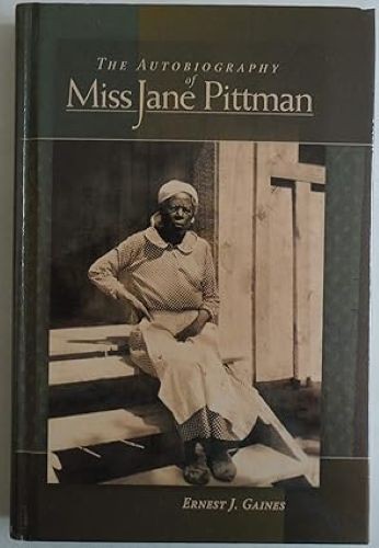 The Autobiography of Miss Jane Pittman, Moore, David W,Short, Deborah J ...