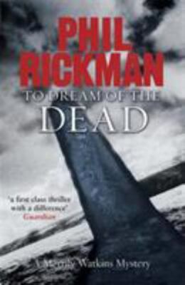 To Dream of the Dead: A Merrily Watkins Myste- 9781847247926, Rickman ...