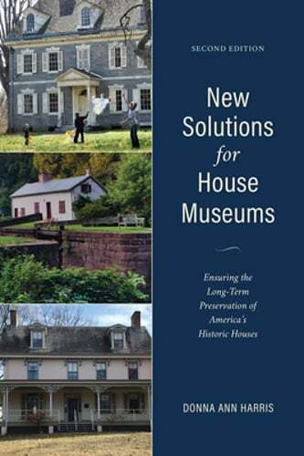 New Solutions for House Museums: Ensuring the Long-Term Preservation of ...