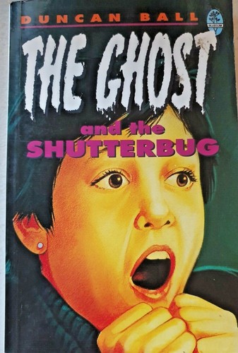 The Ghost And The Shutterbug 👻 NOVEL 👻 By Duncan Ball 👻 VERY GOOD~P/B SAVE.. | eBay Australia