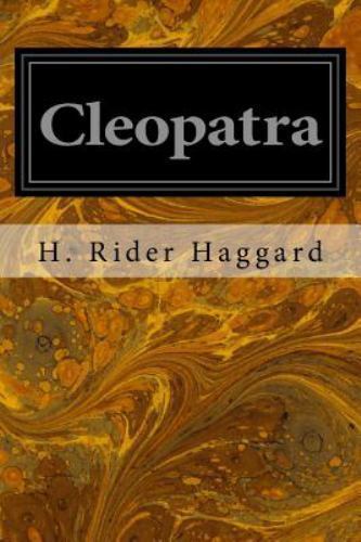 Cleopatra by H. Rider Haggard (2016, Trade Paperback) for sale online ...