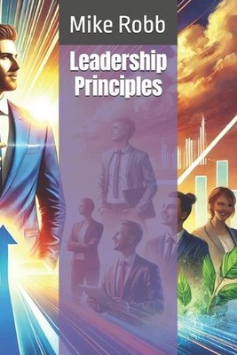 Leadership Principles by Mike Robb Paperback Book | eBay