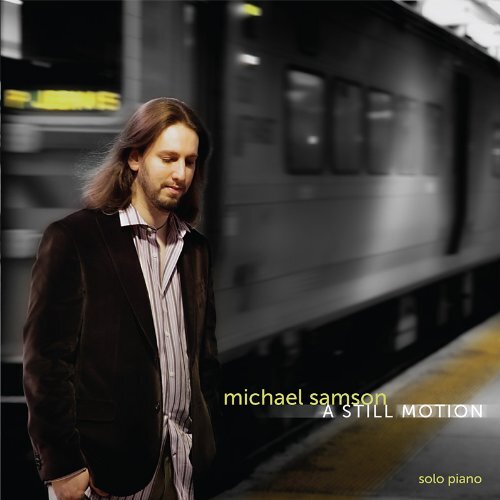 MICHAEL SAMSON - A Still Motion - CD - **BRAND NEW/STILL SEALED** 619981292023 | eBay