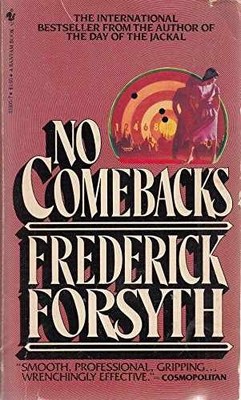 No Comebacks - Paperback, by Forsyth Frederick - Good 9780553231052| eBay
