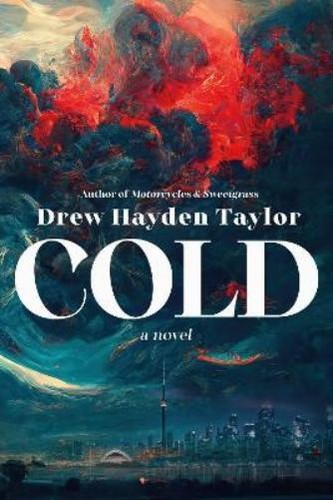 Drew Hayden Taylor Cold (Poche) | eBay