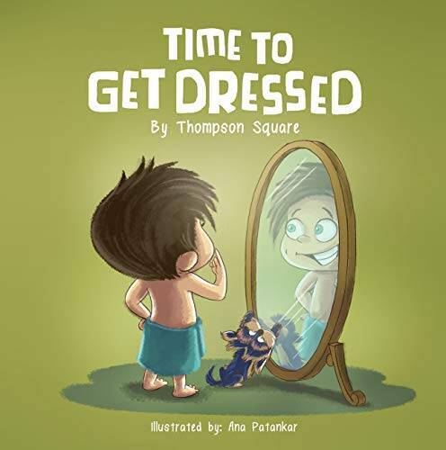 Time To Get Dressed - Board book By Thompson Square - VERY GOOD ...