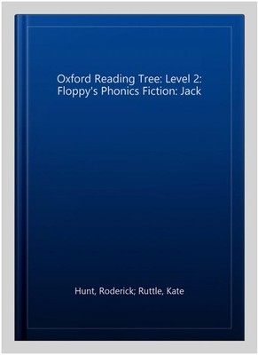 Oxford Reading Tree: Level 2: Floppy's Phonics Fiction: Jack, Paperback ...