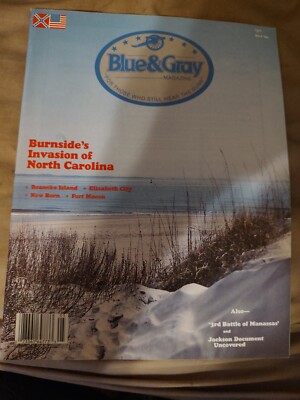 Blue & Gray Magazine Vol V: Issue 5: May 1988 Burnside's Invasion of NC ...
