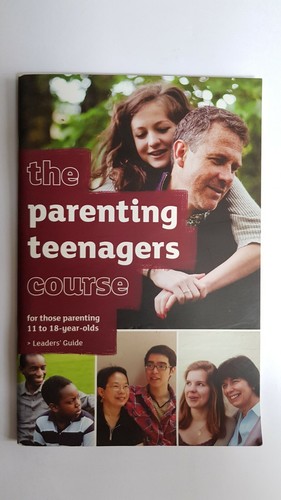 The Guide 'The Parenting Teenagers Course Leaders' Guide ...