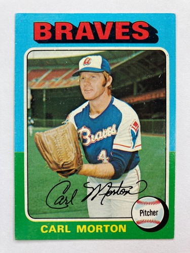 1975 Topps #237 Carl Morton (Atlanta Braves) (A) | eBay